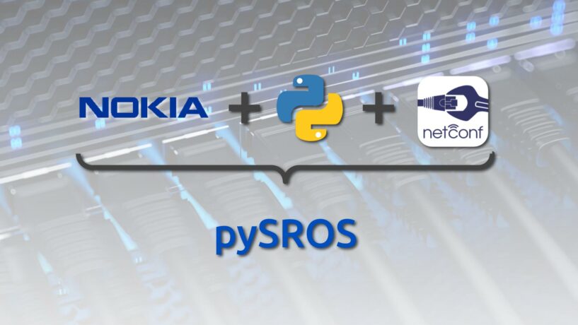 Automation 1. First impression from pySROS – new Python library for ...