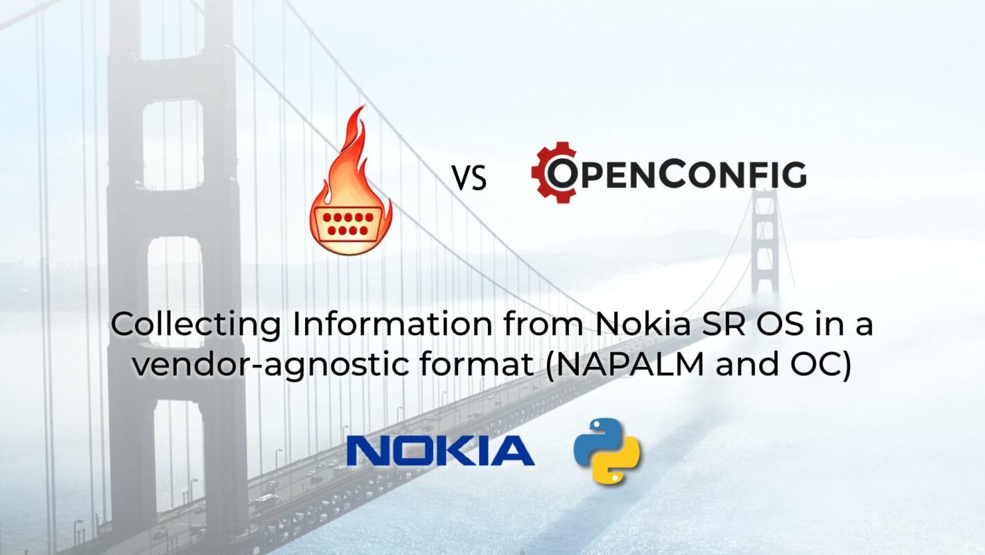 Automation 10. Installing NAPALM Community Driver for Nokia SR OS and comparing NAPALM and ...